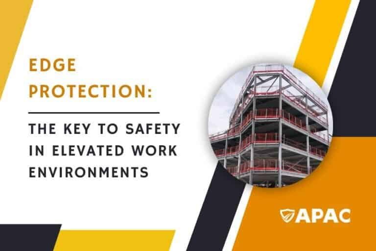Edge Protection: The Key to Safety in Elevated Work Environments